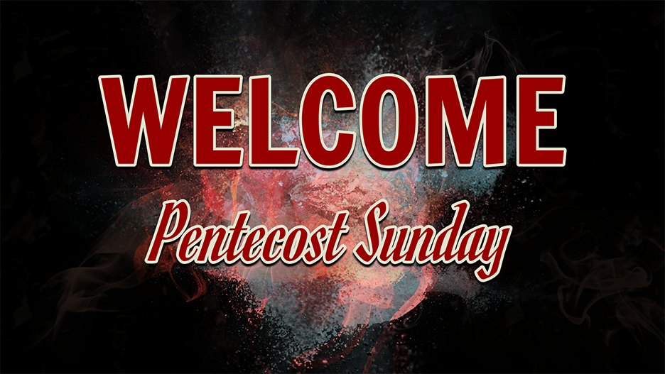 Worship for Pentecost Sunday – June 8, 2025 - Mt. Nebo UMC of Boonsboro ...